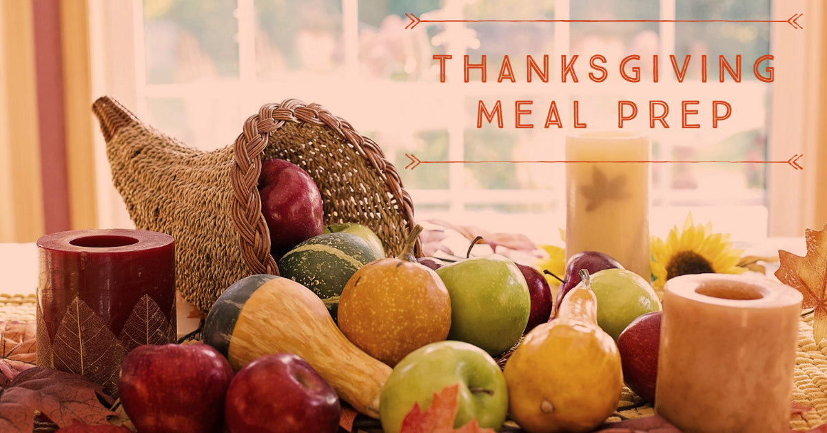 Thanksgiving Meal Prep; Tips and Tricks for a Stress Free Meal